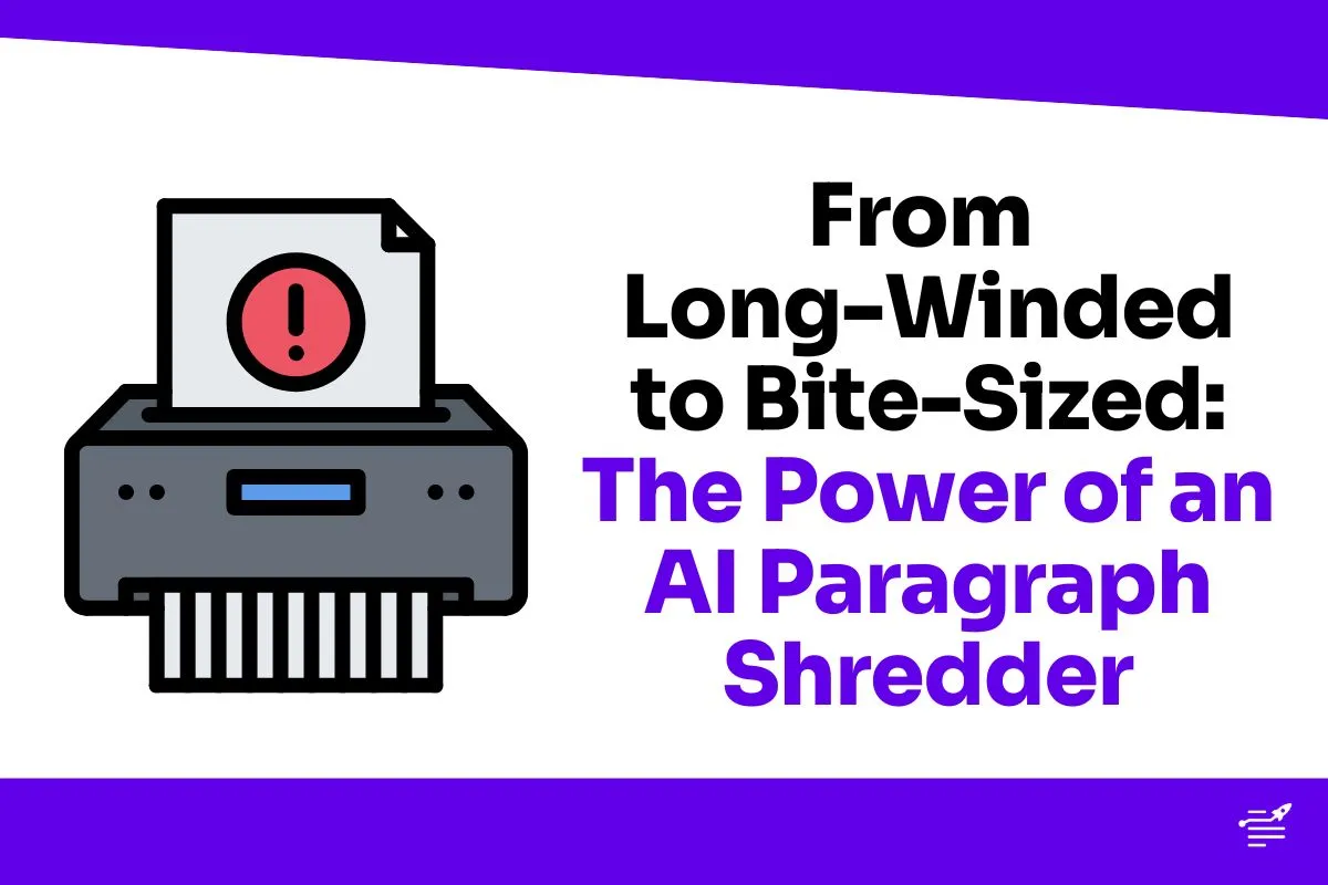 AI Paragraph Shredder: From Lengthy to Concise